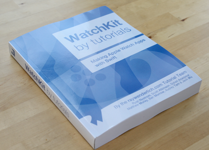 WatchKit by Tutorials Updated for Swift 1.2 and Print Version Released! | Kodeco