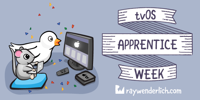 Announcing the tvOS Apprentice Week! | Kodeco
