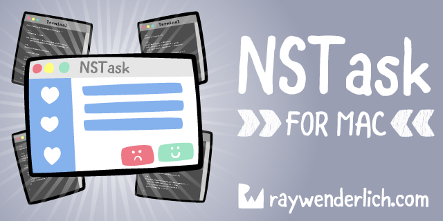 NSTask Tutorial for OS X | Kodeco