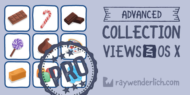 Advanced Collection Views in OS X Tutorial | Kodeco