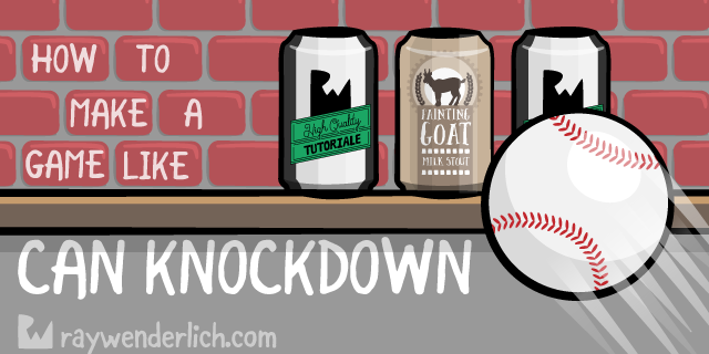 How to Make a Game Like Can Knockdown | Kodeco