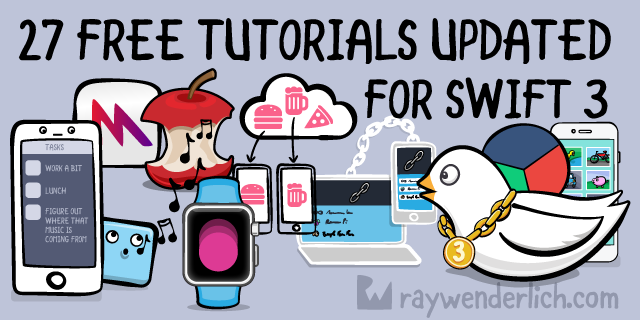 27 Free iOS Tutorials Now Updated For Swift 3 | Kodeco