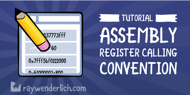 Assembly Register Calling Convention Tutorial | Kodeco