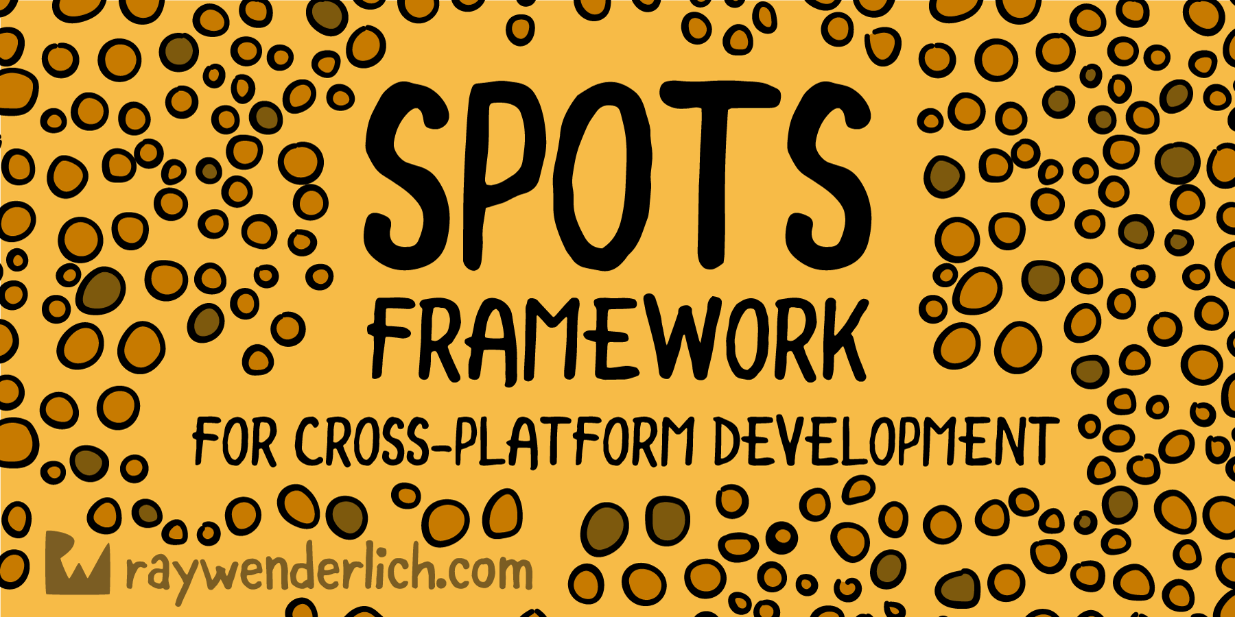 Using Spots Framework for Cross-Platform Development | Kodeco