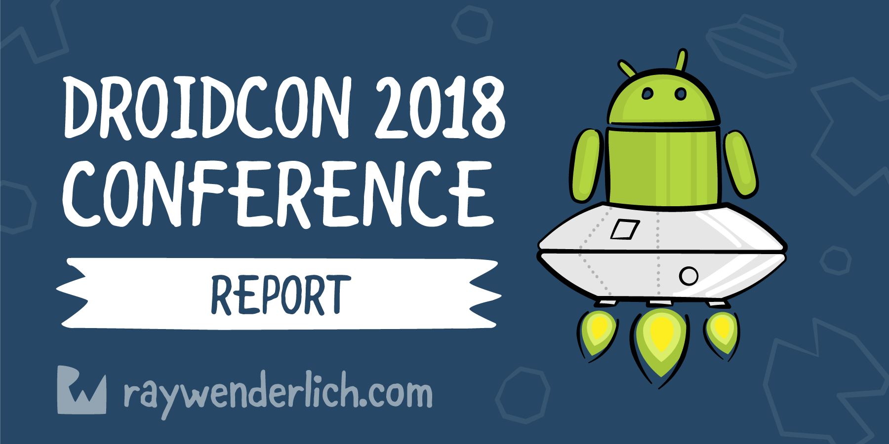 Droidcon Boston 2018 Conference Report | Kodeco