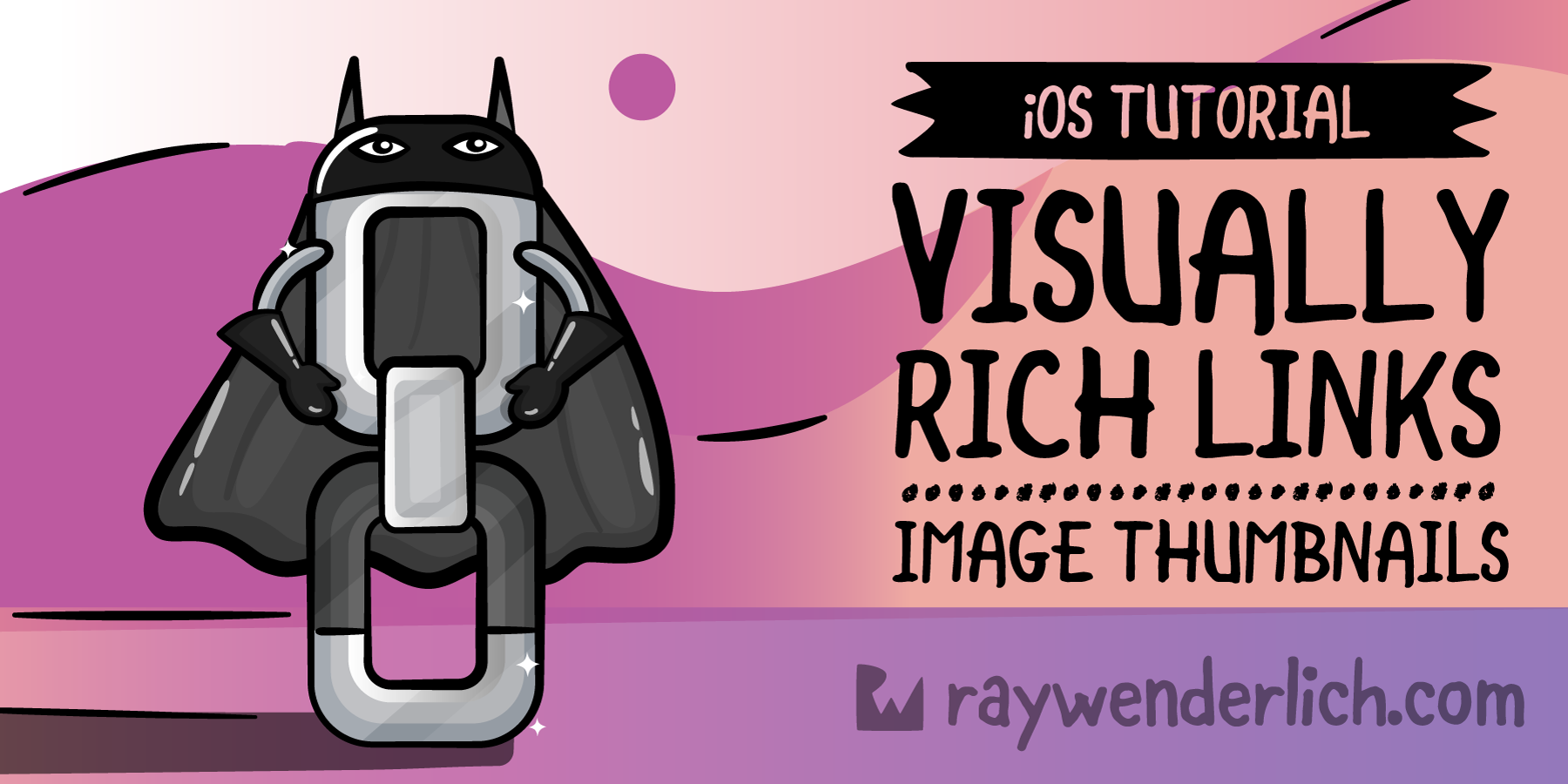 Visually Rich Links Tutorial for iOS: Image Thumbnails | Kodeco