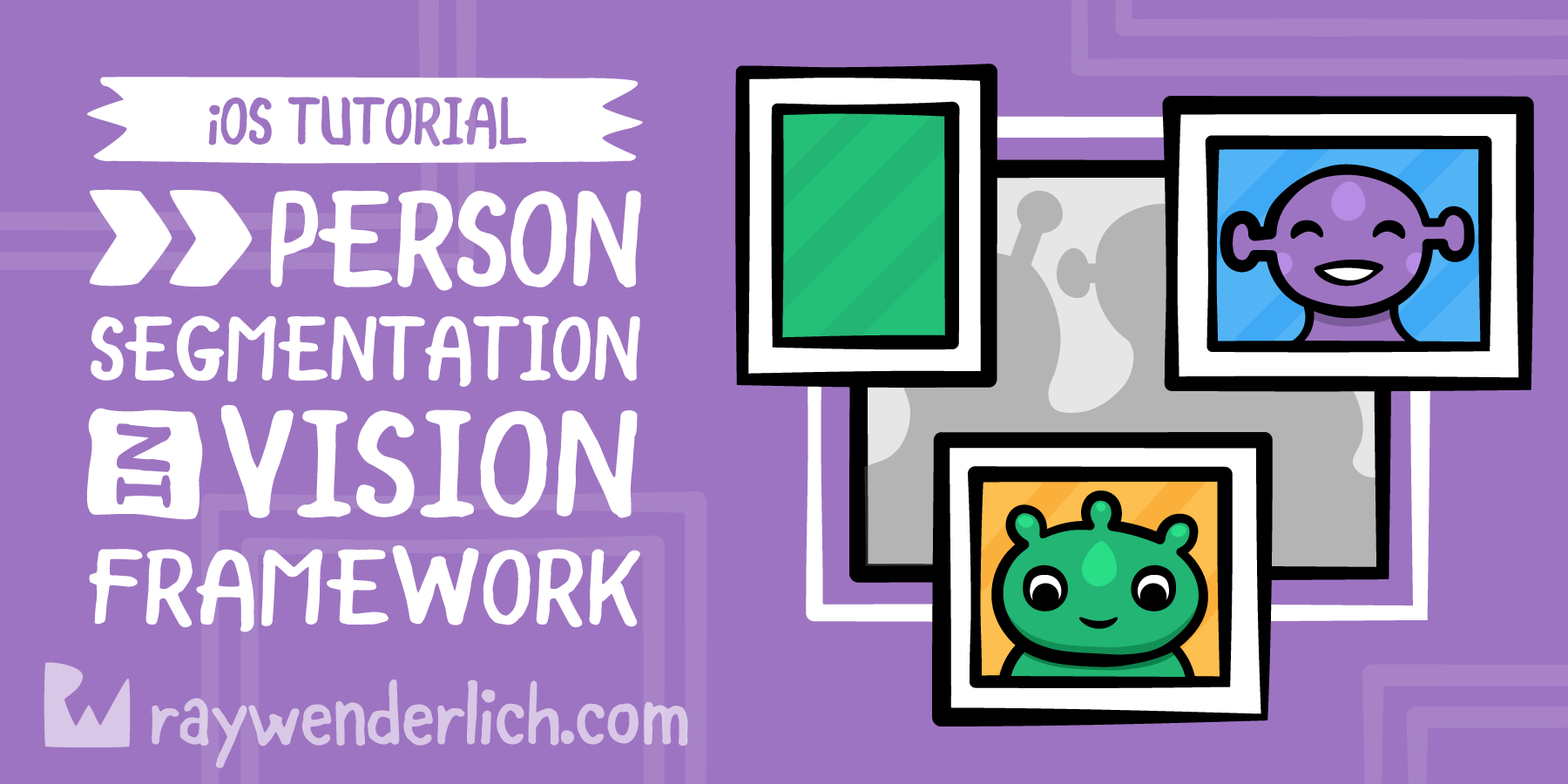 Person Segmentation In The Vision Framework Kodeco 